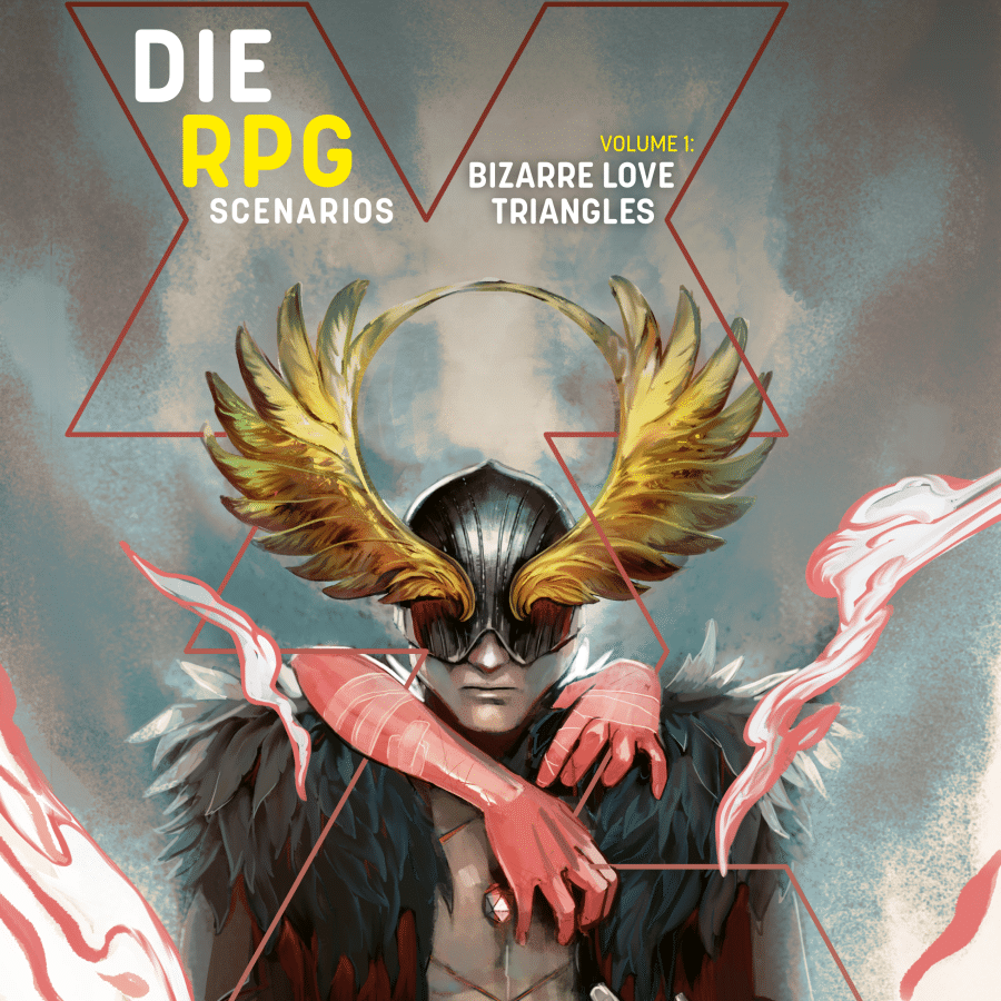 DIE RPG Scenarios Vol 1: Bizarre Love Triangles - Rowan, Rook and Decard